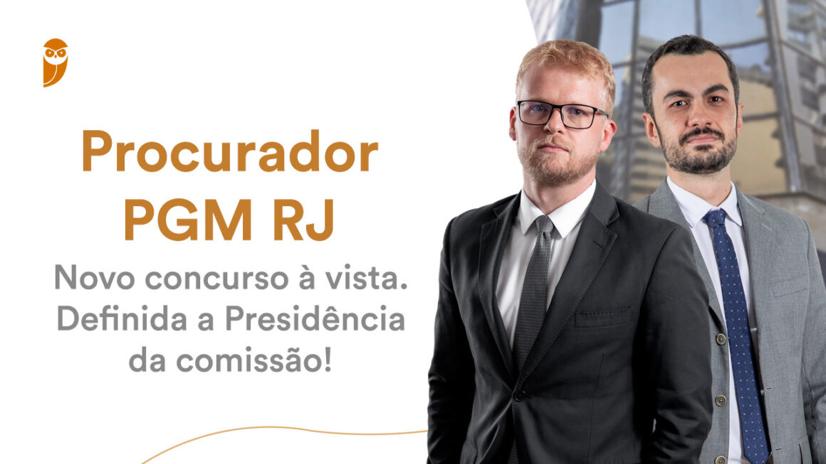 Concurso PGM RJ - Novo concurso à vista!