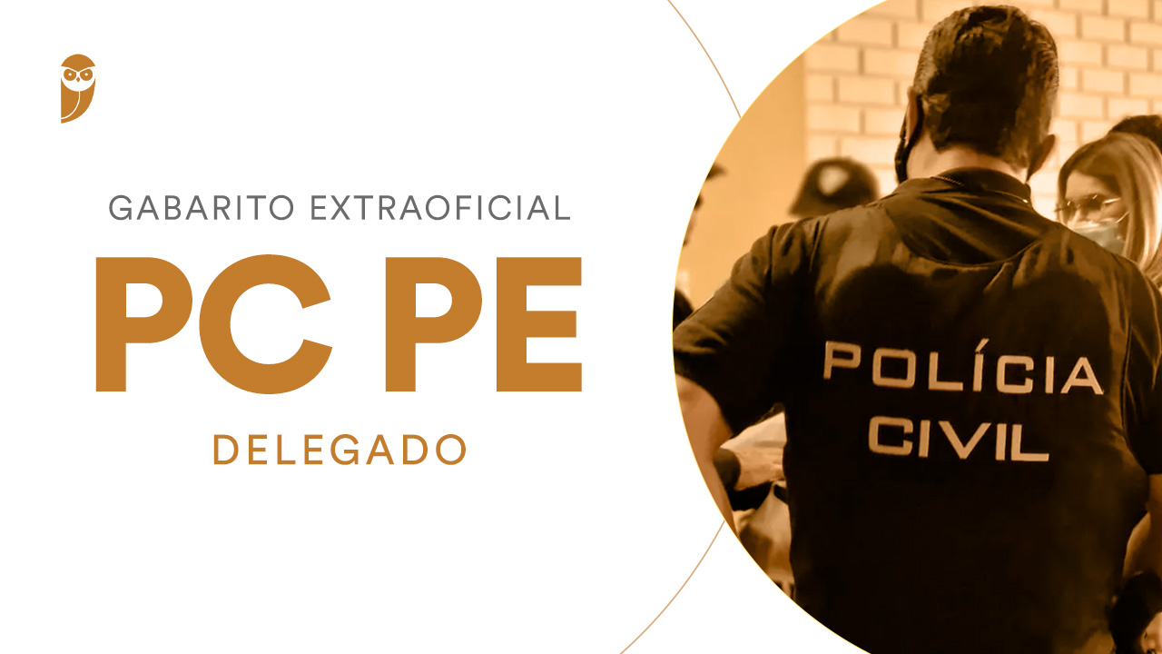 Gabarito Extraoficial Delegado PE: veja seu desempenho Gabarito Extraoficial Delegado PE: veja seu desempenho