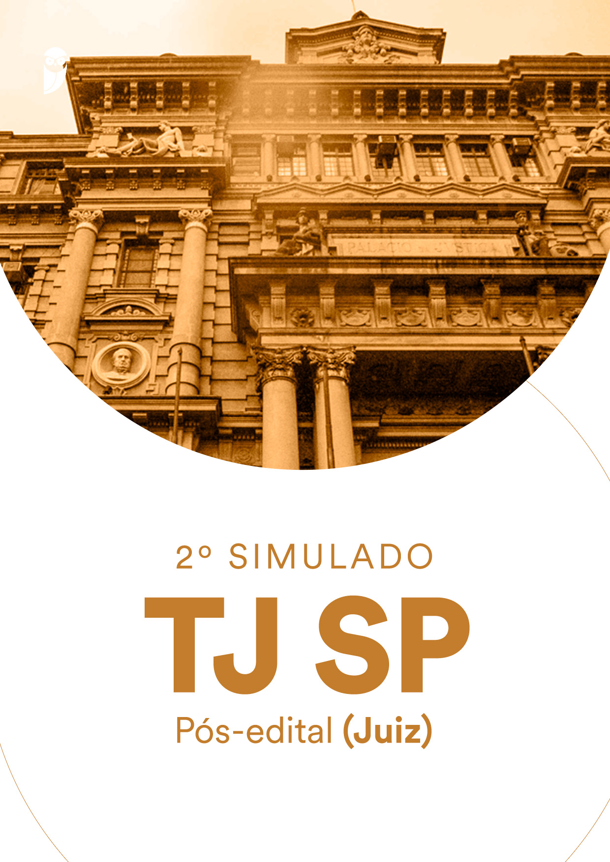 2º Simulado TJ SP (Juiz) Pós-edital: Participe! 2º Simulado TJ SP (Juiz) Pós-edital: Participe!